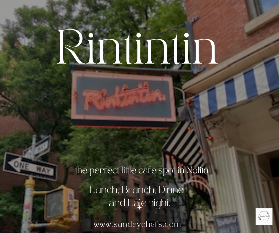 Rintintin - Eclectic dining in New York's Nolita neighborhood. - Sunday ...